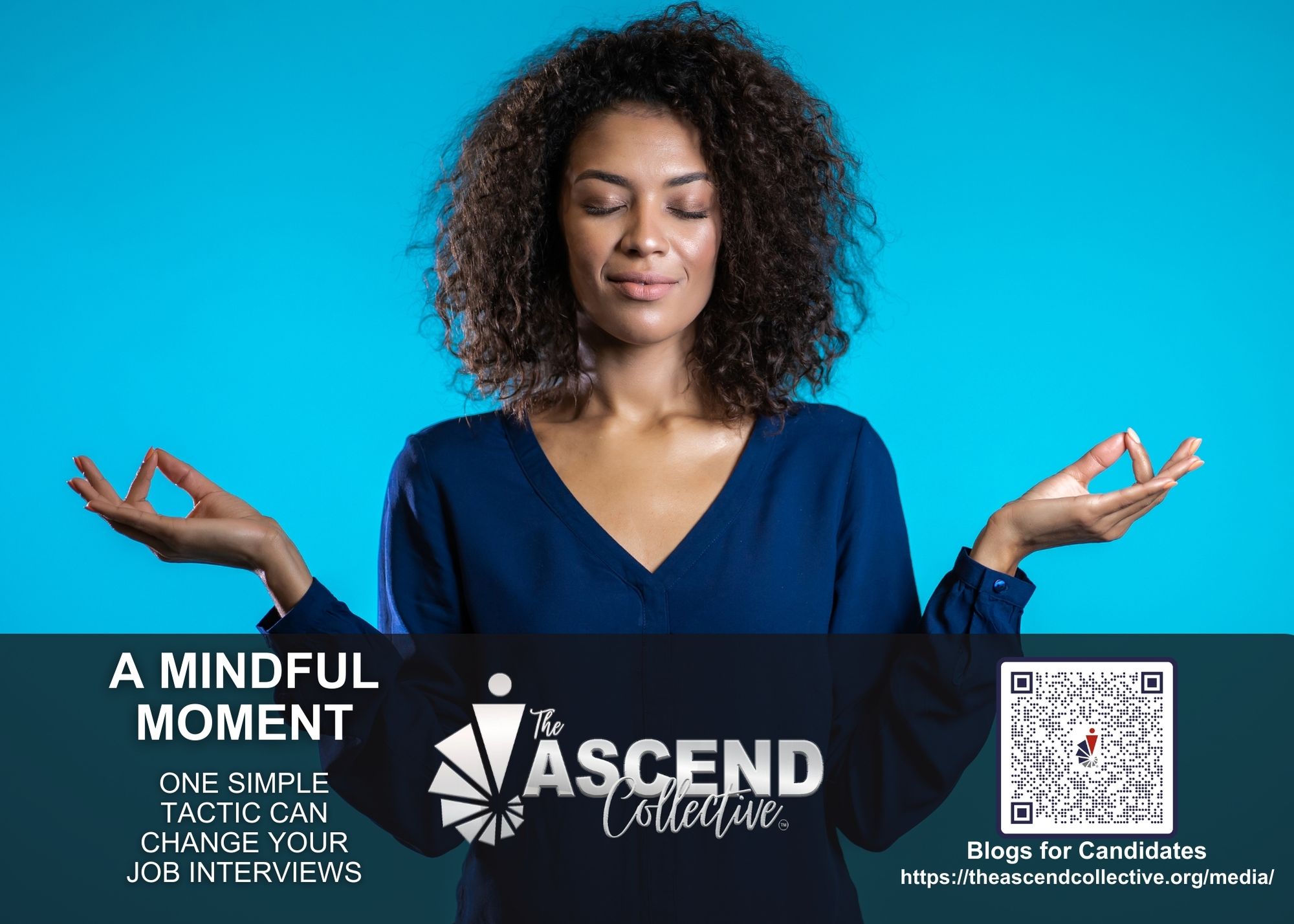 A Mindful Moment - The ASCEND Collective