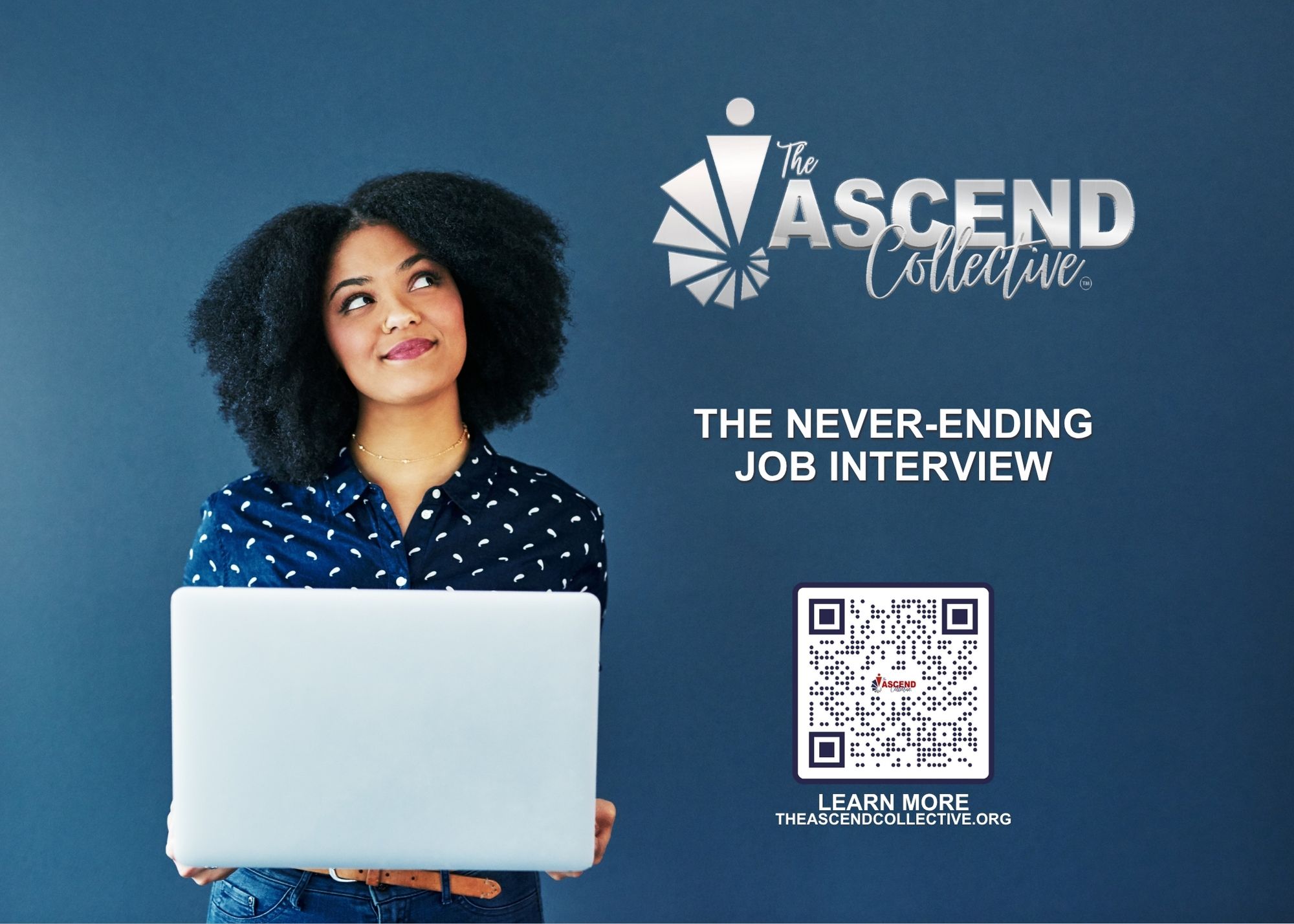 The Never-Ending Job Interview - The ASCEND Collective